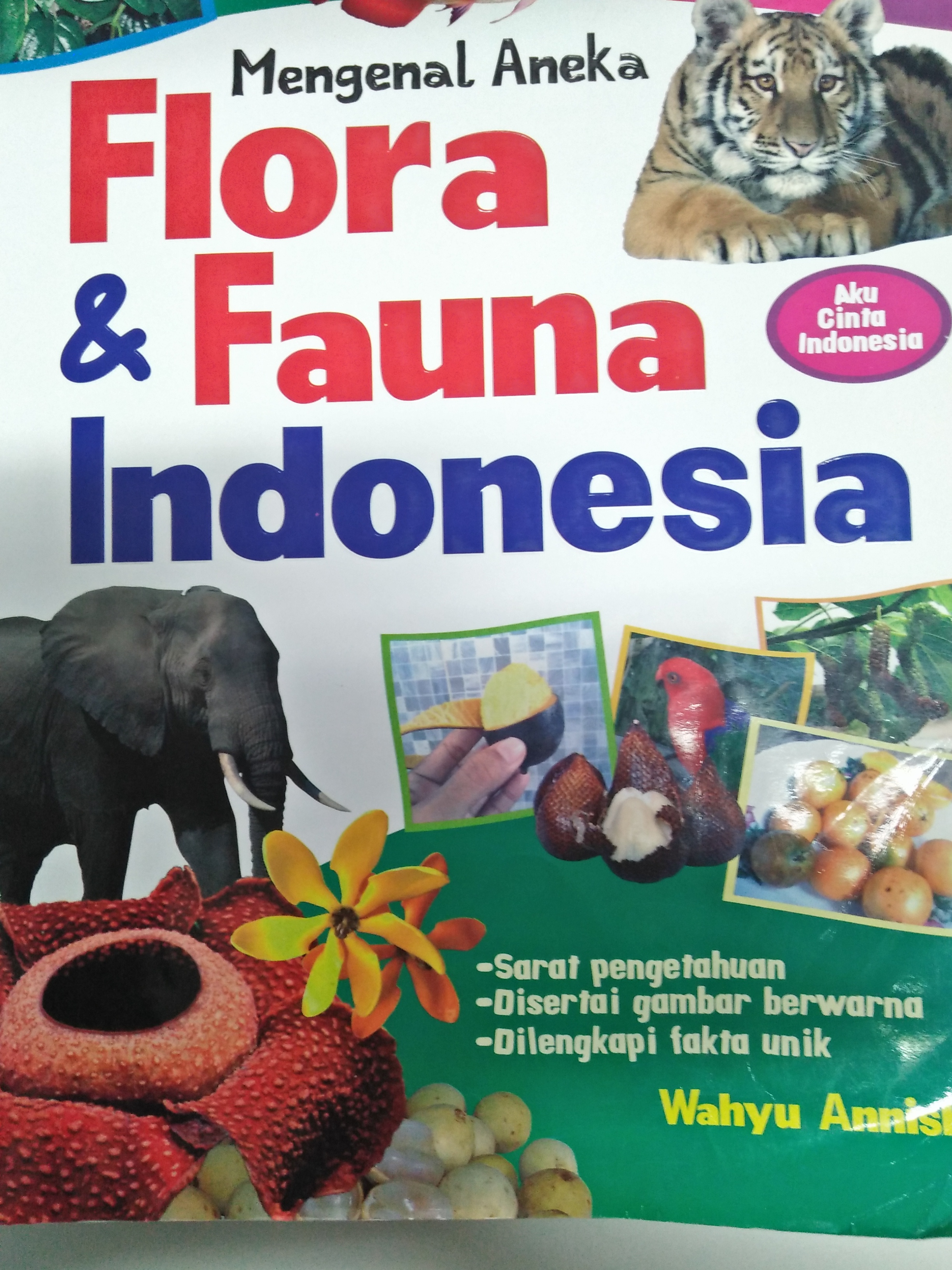 Flora dan Fauna Indonesia by Wahyu Annisha | Goodreads