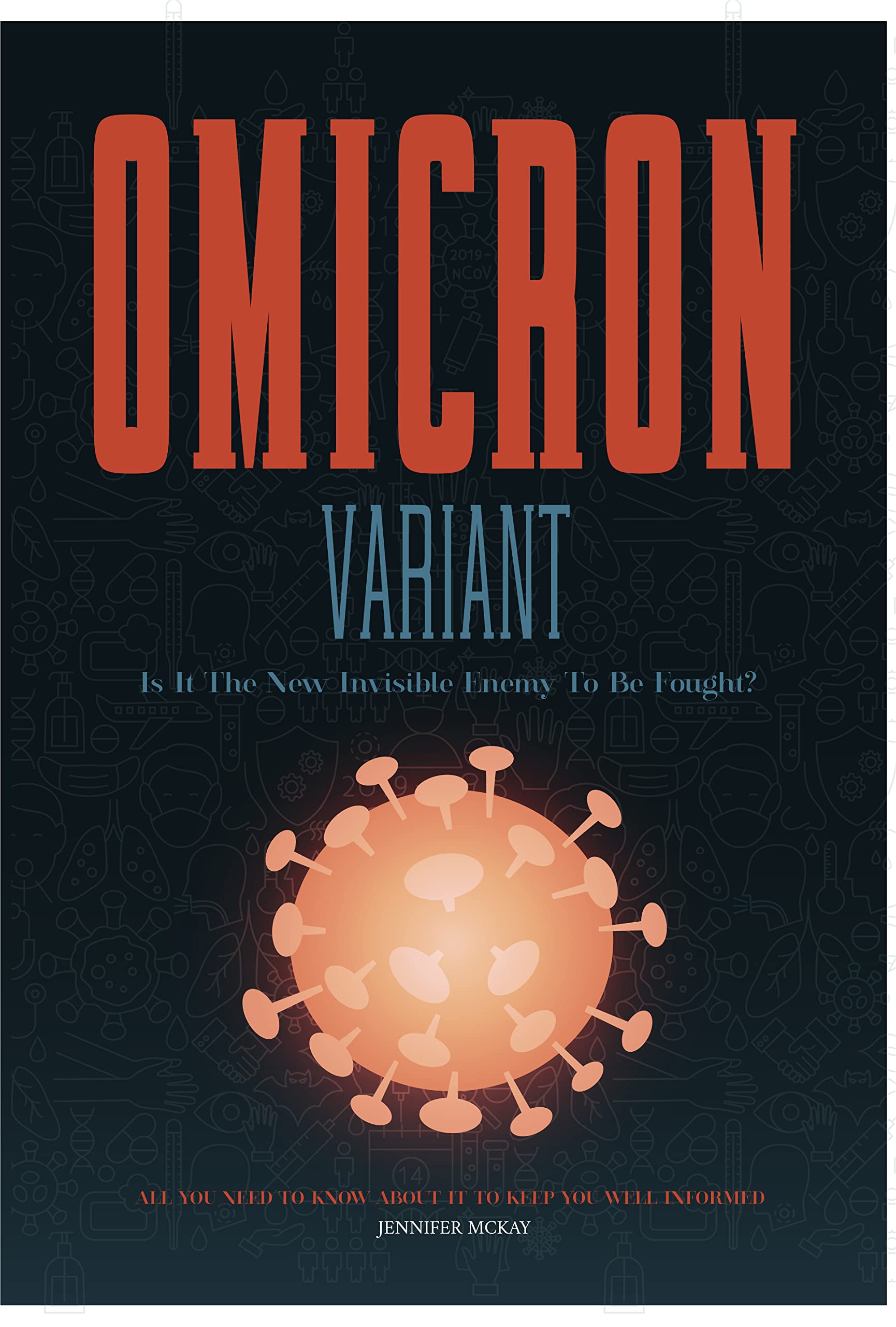 Omicron Variant: Is It The New Invisible Enemy To Be Fought? - All You ...