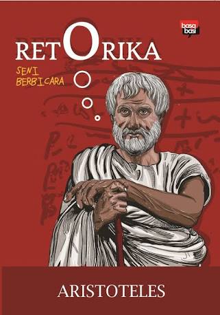 Retorika: Seni Berbicara by Aristotle | Goodreads