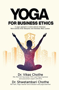 Yoga for Business Ethics by Vikas Chothe | Goodreads