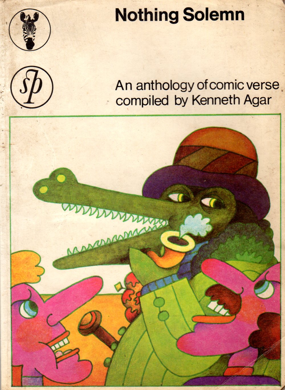 Nothing Solemn: An anthology of comic verse by Kenneth Agar | Goodreads