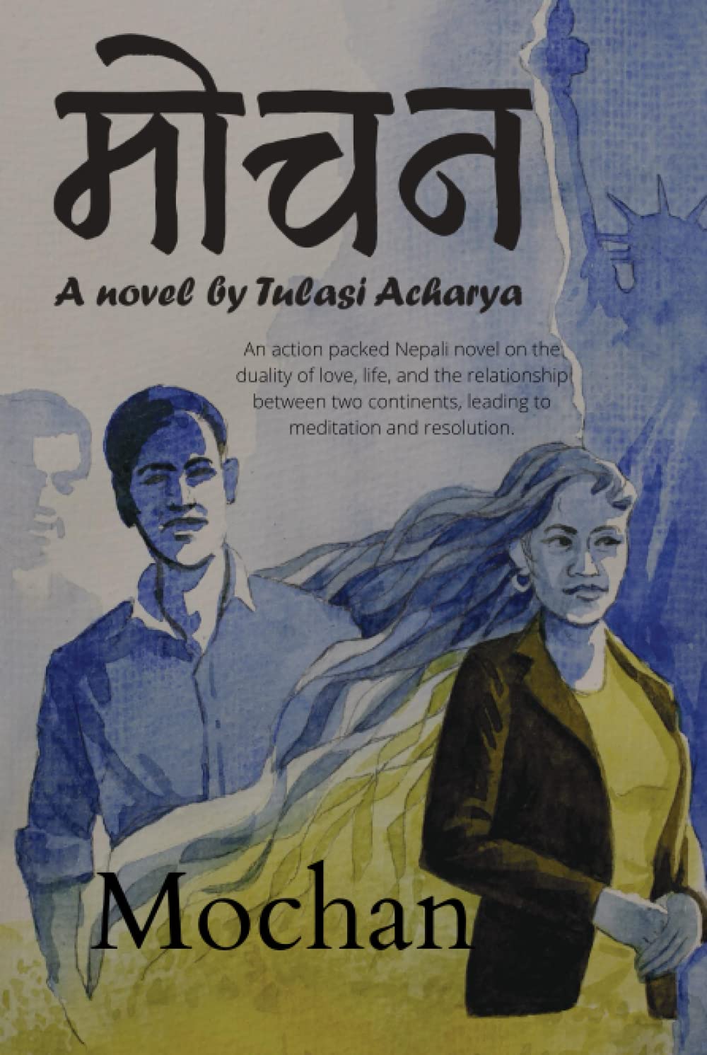 Mochan: An action packed Nepali novel on duality of love, life, and ...