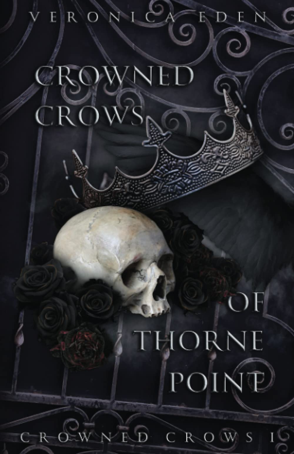 Crowned Crows of Thorne Point by Veronica Eden | Goodreads