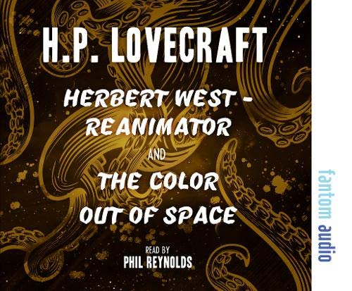 Herbert West: Reanimator / The Color Out of Space by H.P. Lovecraft ...