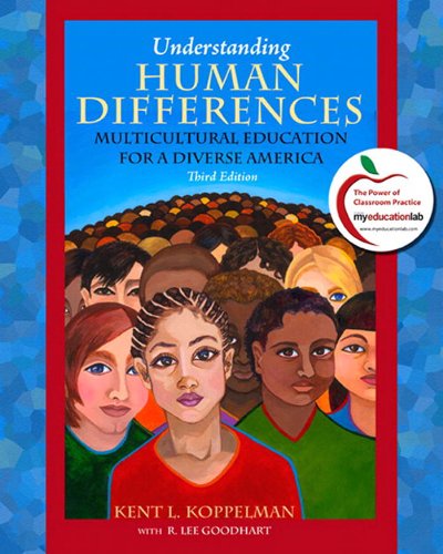 Understanding Human Differences: Multicultural Education for a Diverse ...