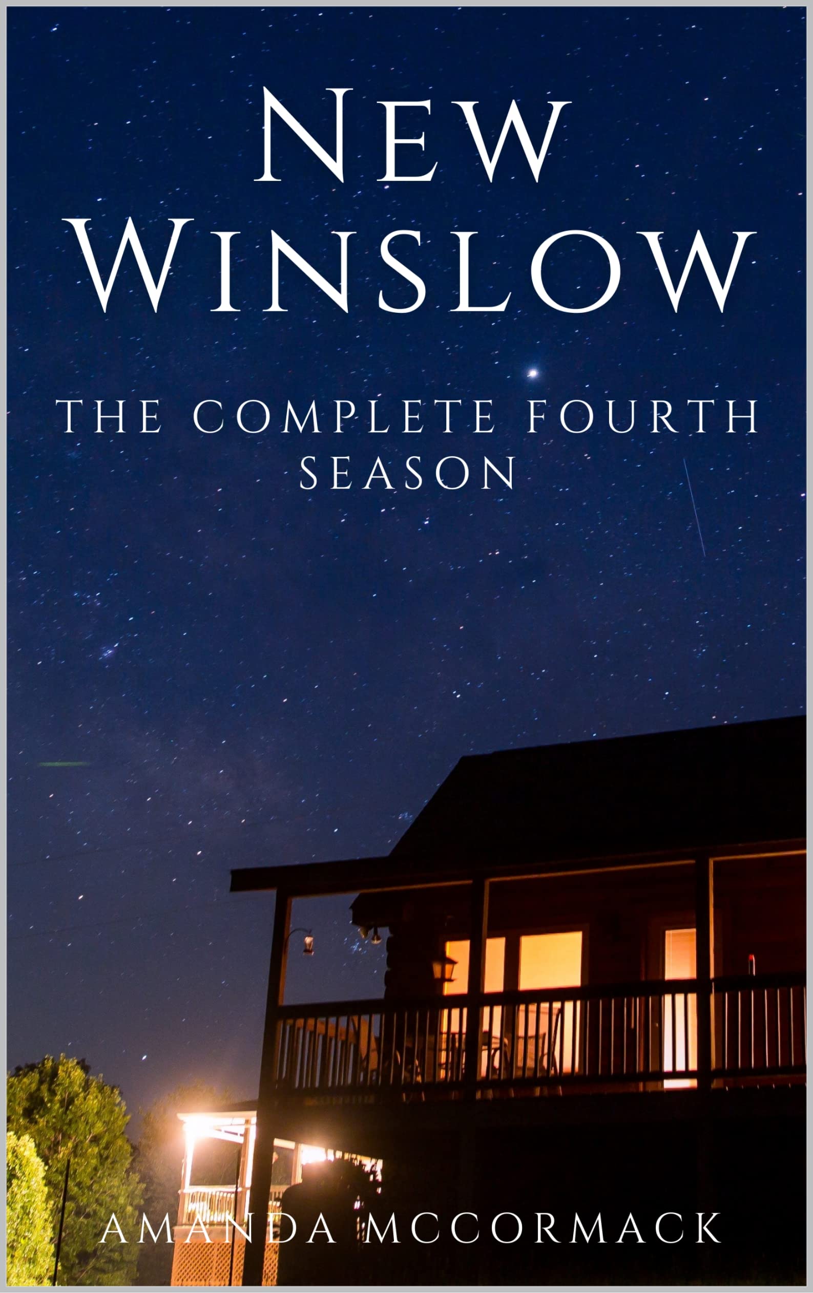 New Winslow: The Complete Fourth Season by Amanda McCormack | Goodreads