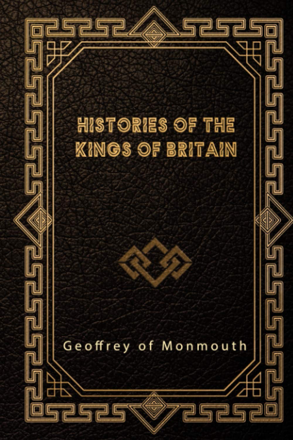 Histories of the Kings of Britain by Geoffrey of Monmouth | Goodreads