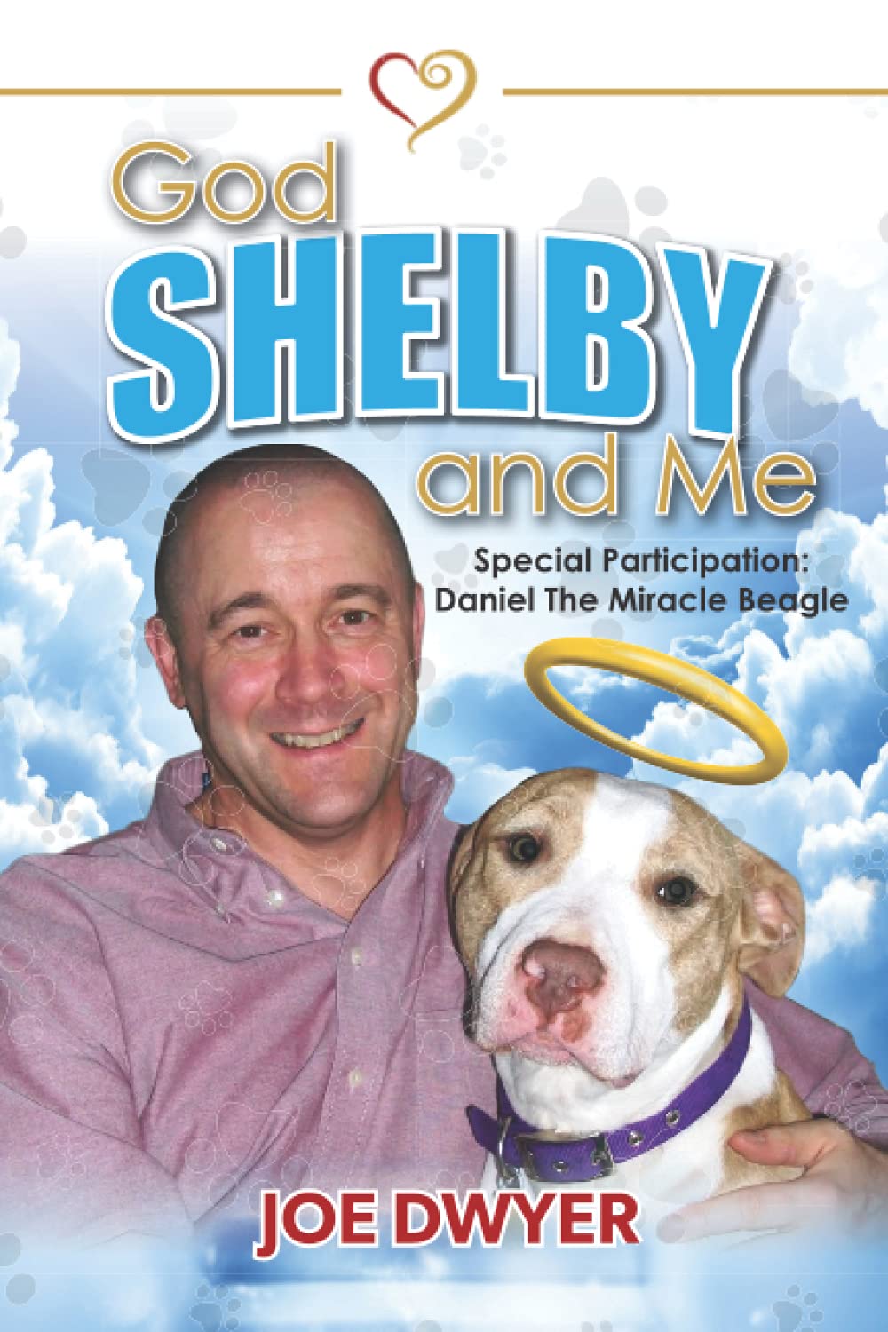God, Shelby and Me: Special Participation: Daniel The Miracle Beagle by ...