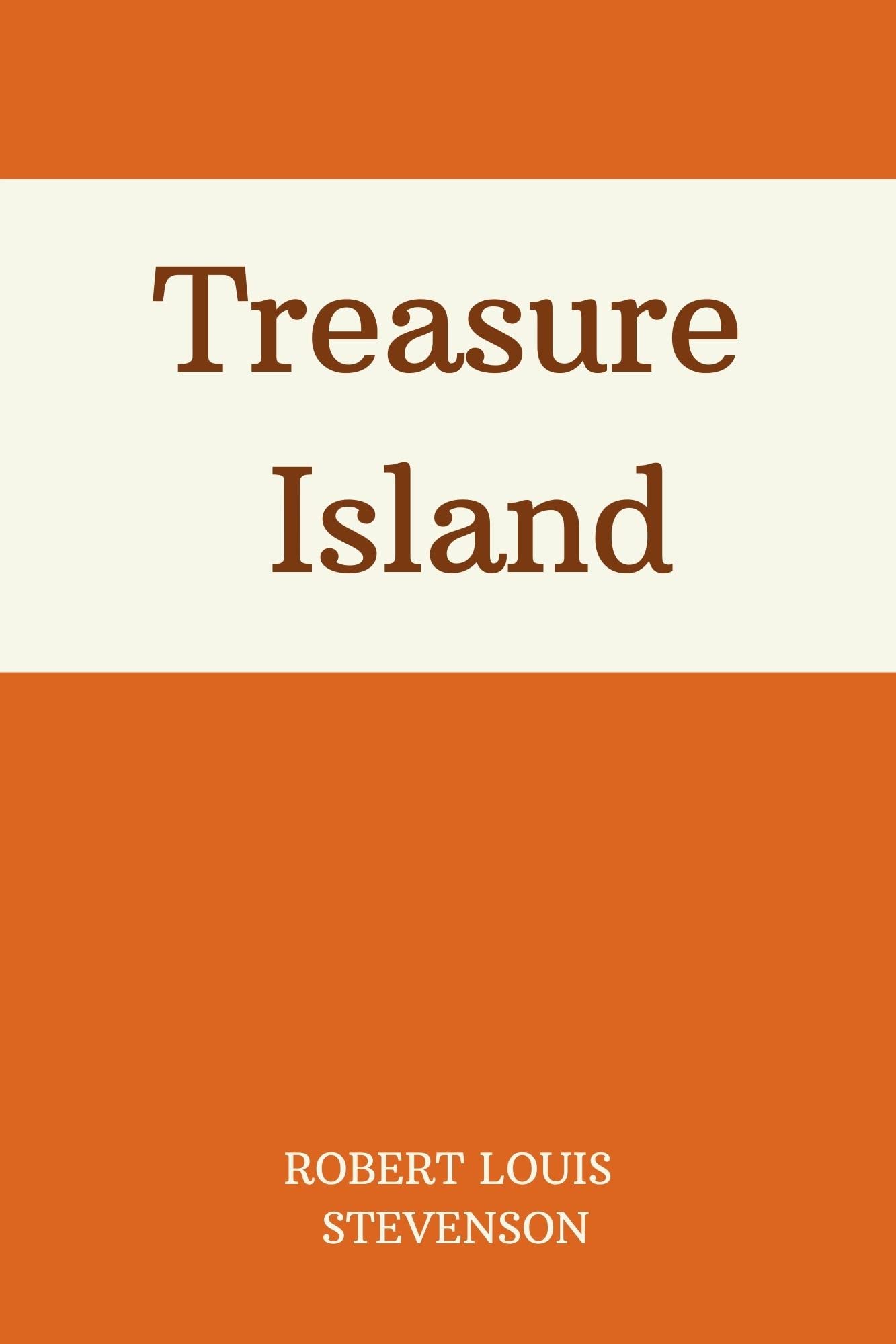 Treasure Island by Robert Louis Stevenson by Robert Louis Stevenson ...