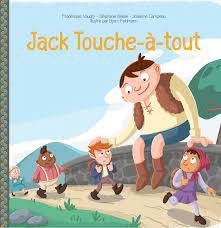 Jack Touche-à-tout by Frédérique Vaudry | Goodreads