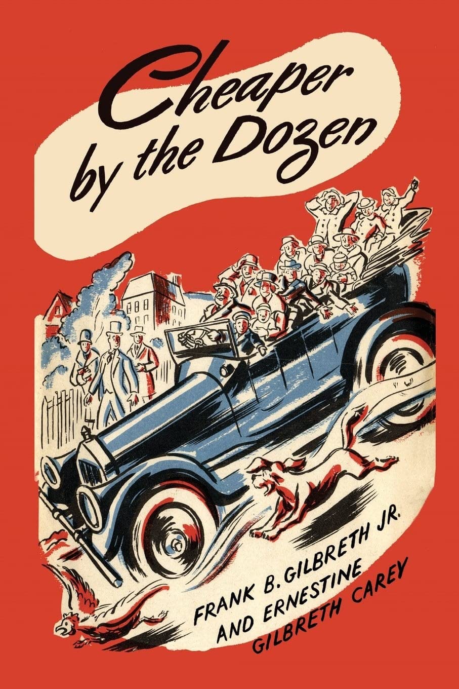 Cheaper by the Dozen by Ernestine Gilbreth Carey | Goodreads