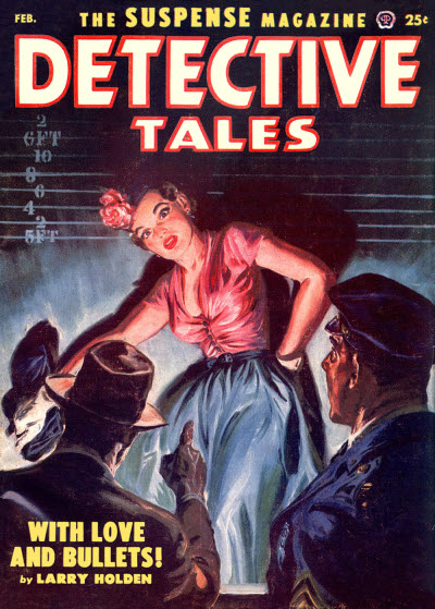 Detective Tales, Vol. 50, no. 3, February 1953 by Larry Holden | Goodreads