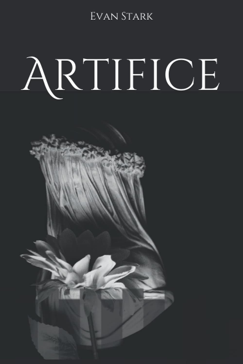 Artifice by Evan Stark | Goodreads