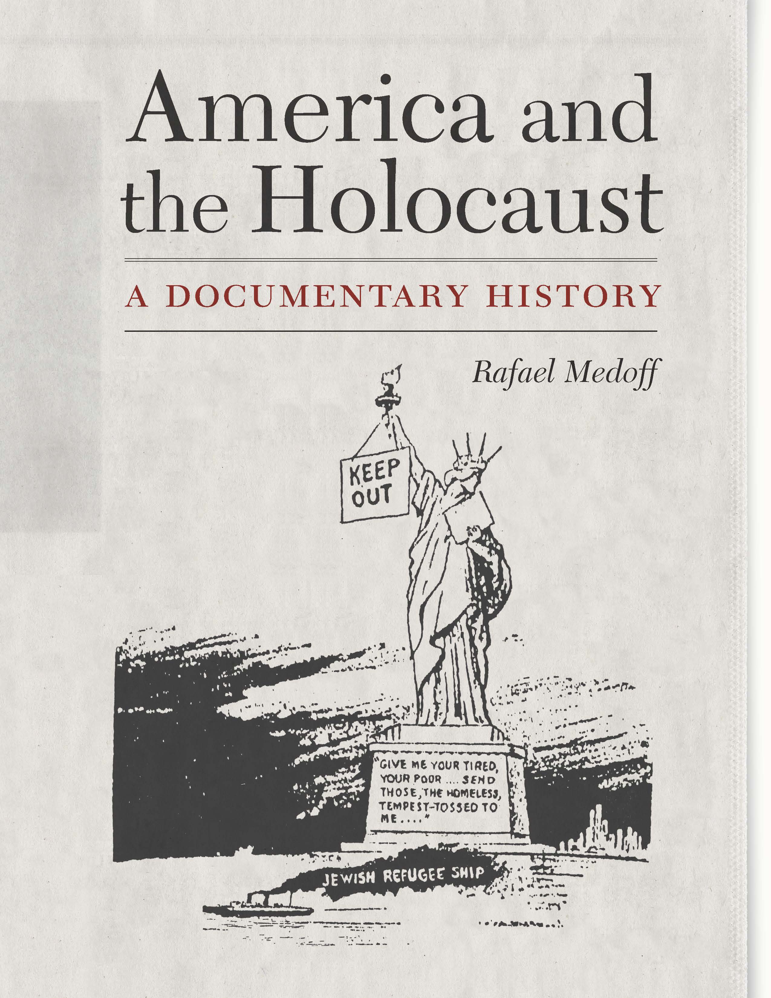 America and the Holocaust: A Documentary History by Rafael Medoff ...