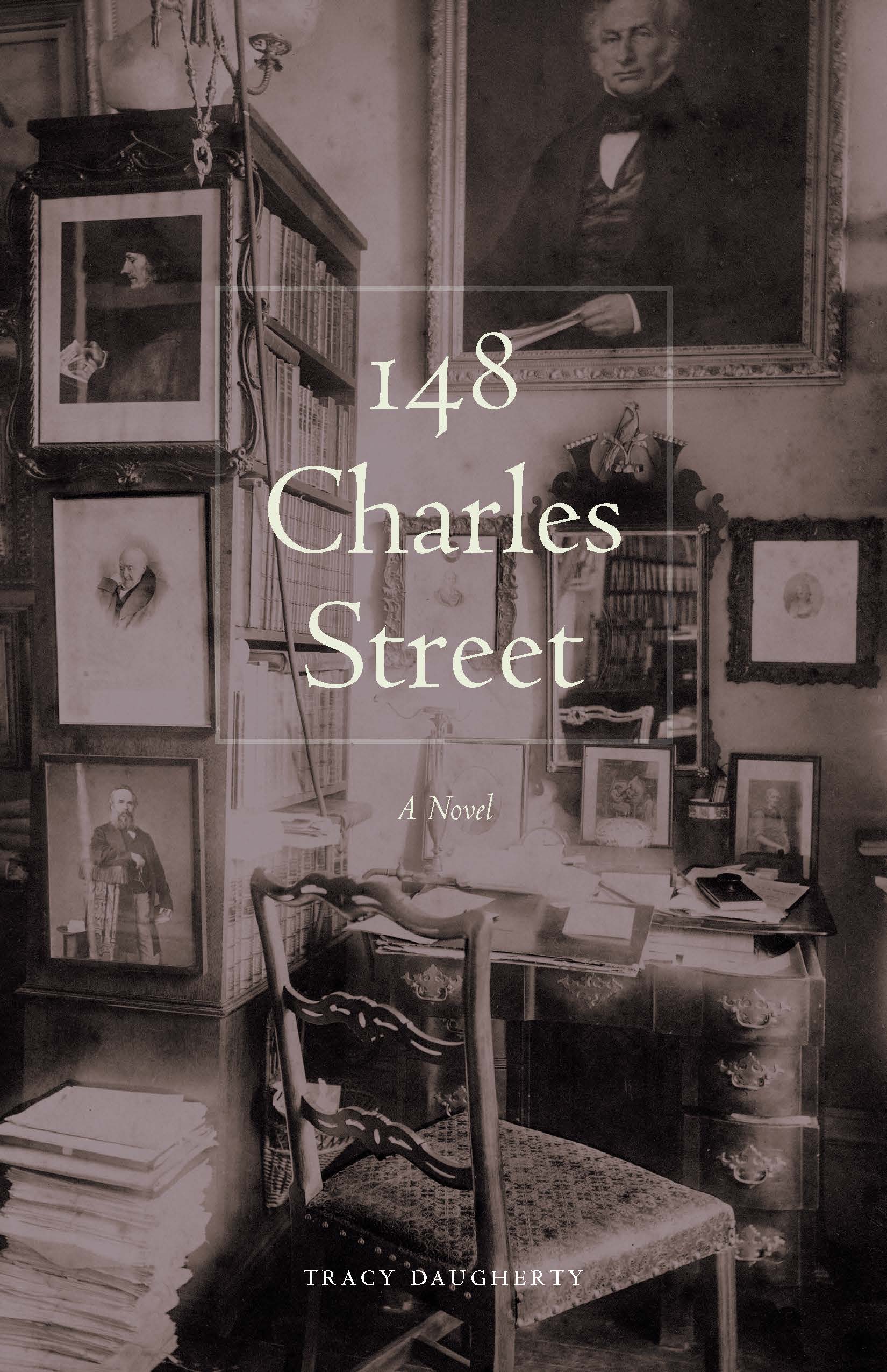 148 Charles Street: A Novel by Tracy Daugherty | Goodreads