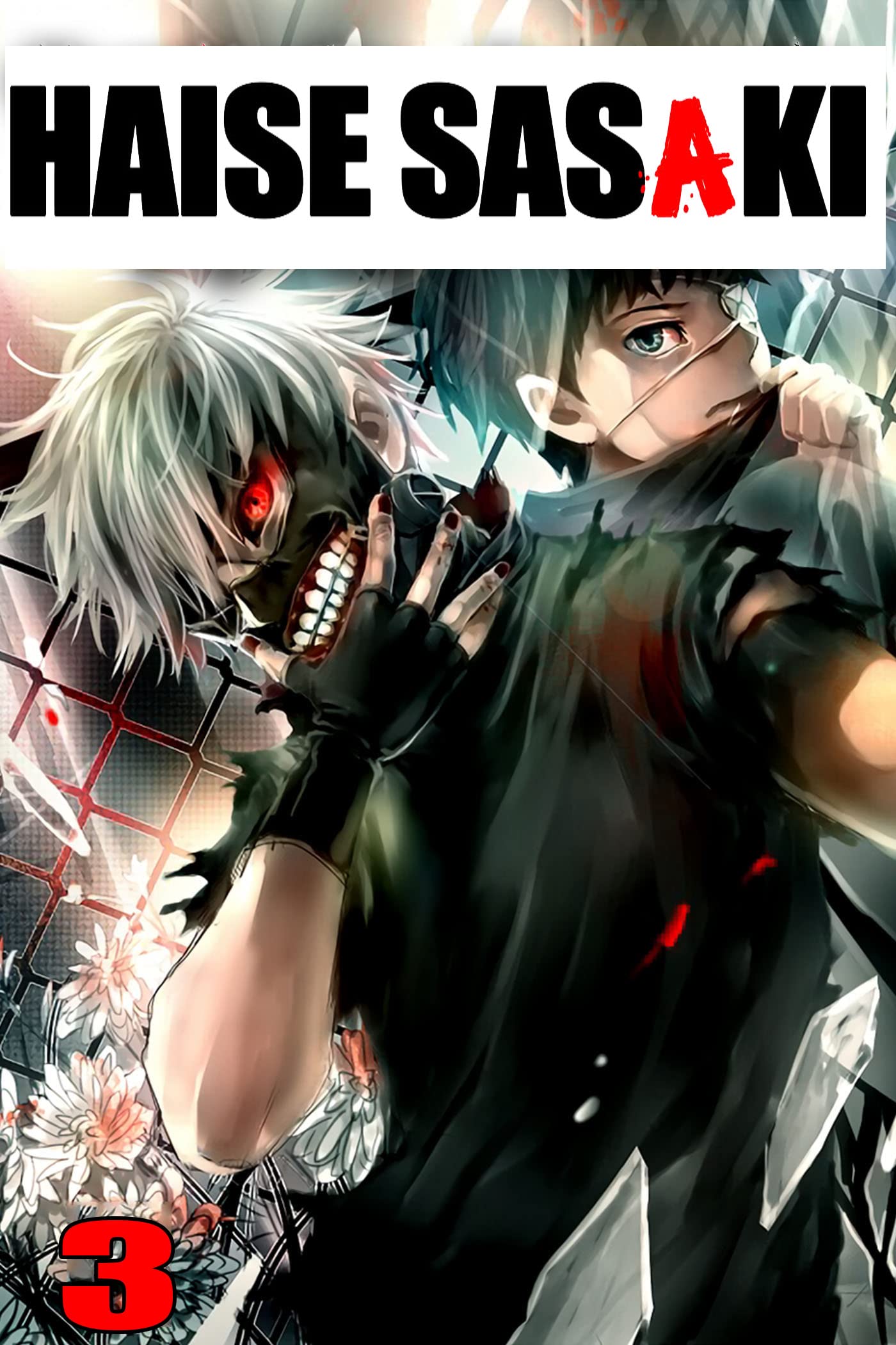 Full-Tokyo-Haise-Sasaki: Manga-Book 3 by Kai Keijzer | Goodreads