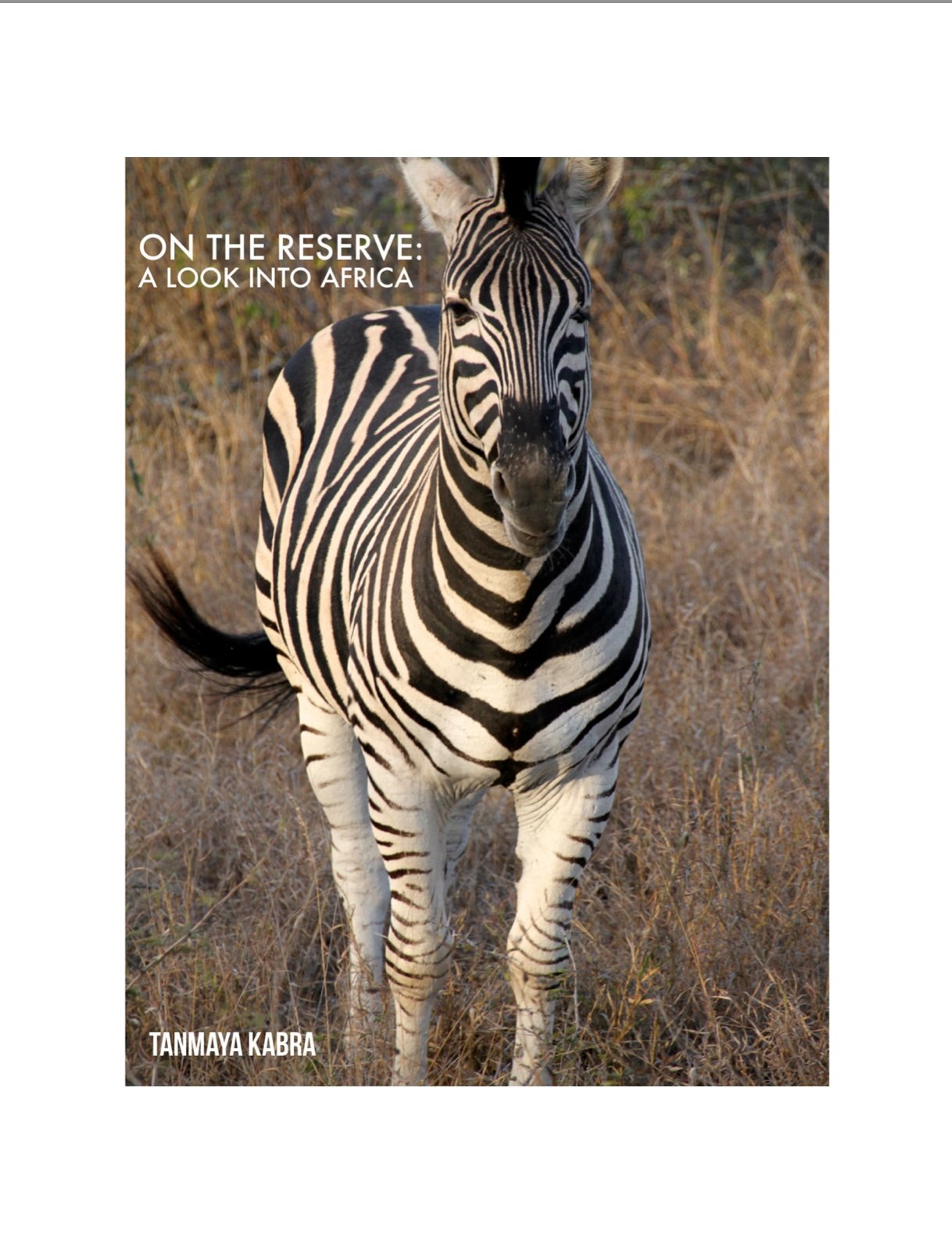 On The Reserve: A Look Into Africa by Tanmaya Kabra | Goodreads