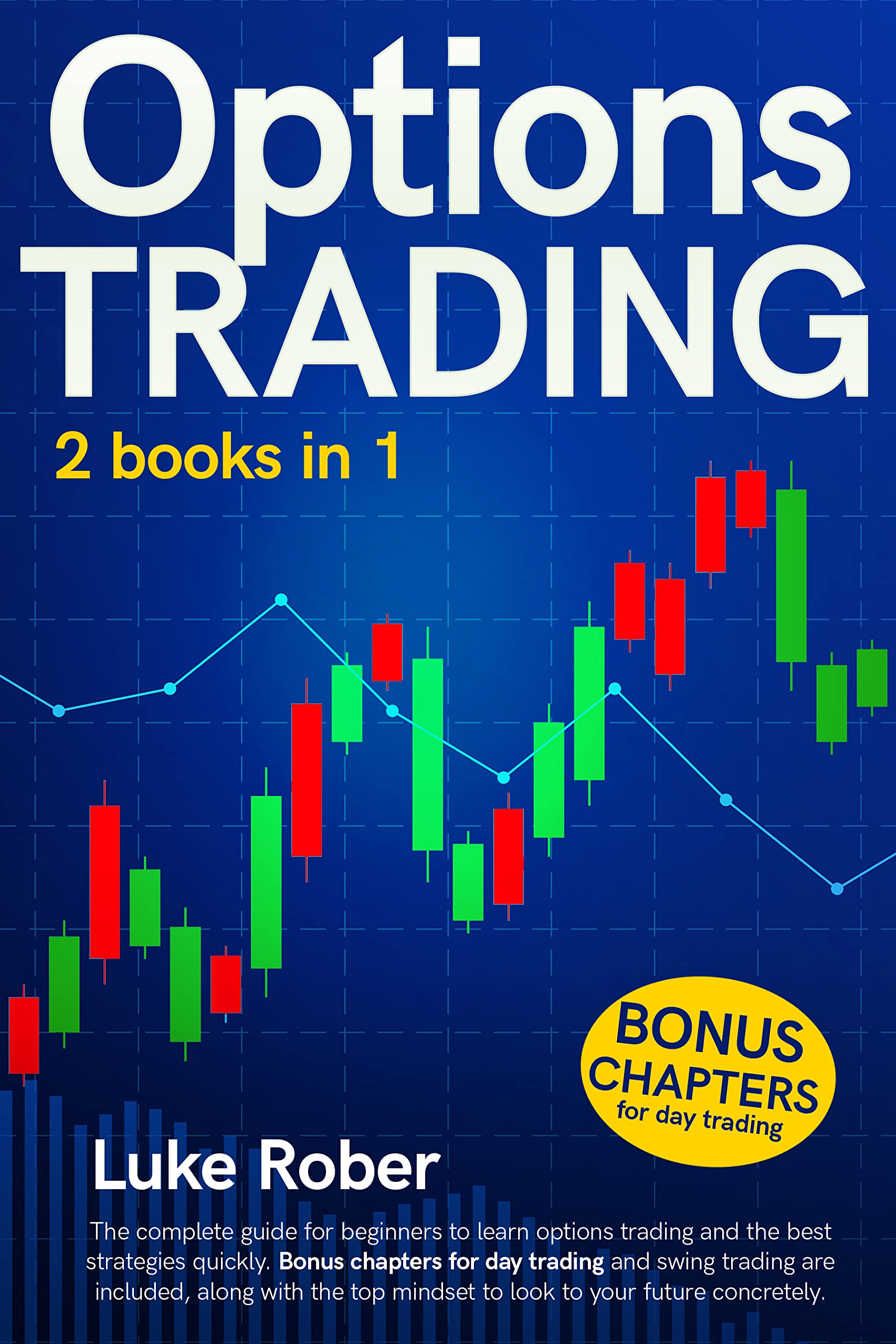 Options Trading: Discover the Basics of Investment and Learn the Best ...