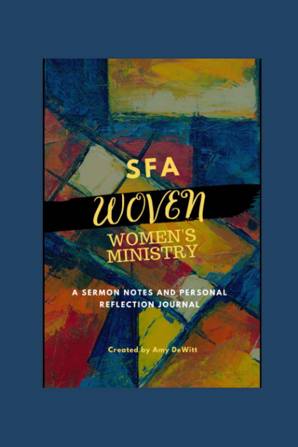 SFA Woven Women's Ministry Sermon Note Journal by Amy DeWitt | Goodreads