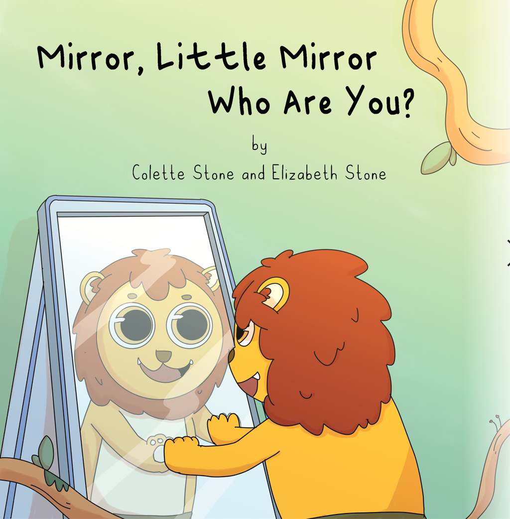 Mirror, Little Mirror - Who Are You? by Colette Stone | Goodreads
