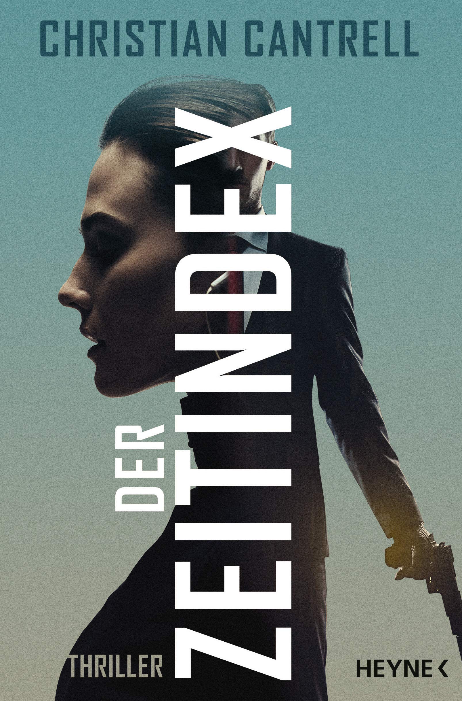 Der Zeitindex: Thriller (German Edition) by Christian Cantrell | Goodreads