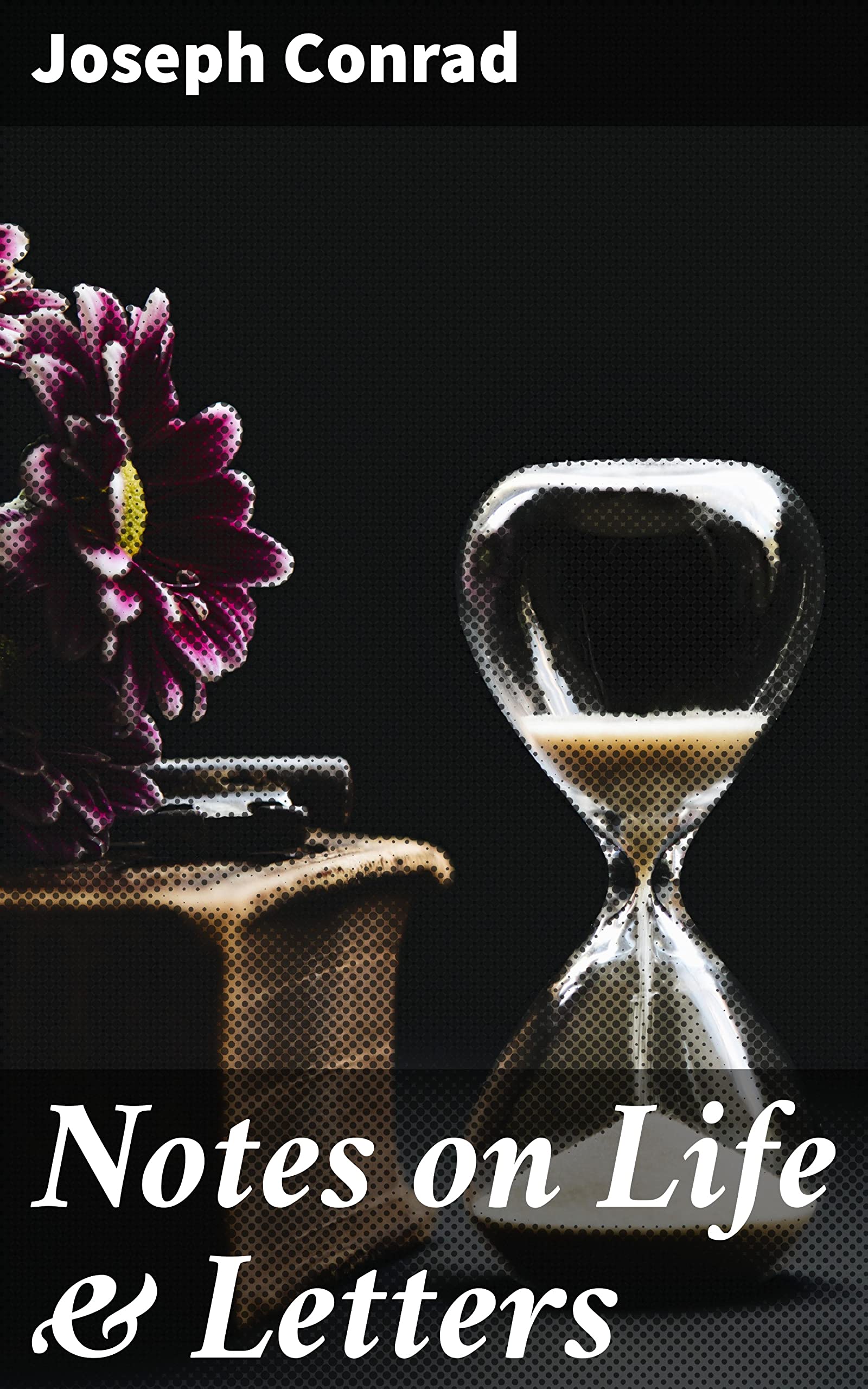 Notes on Life & Letters: Exploring the Depths of Human Nature and ...