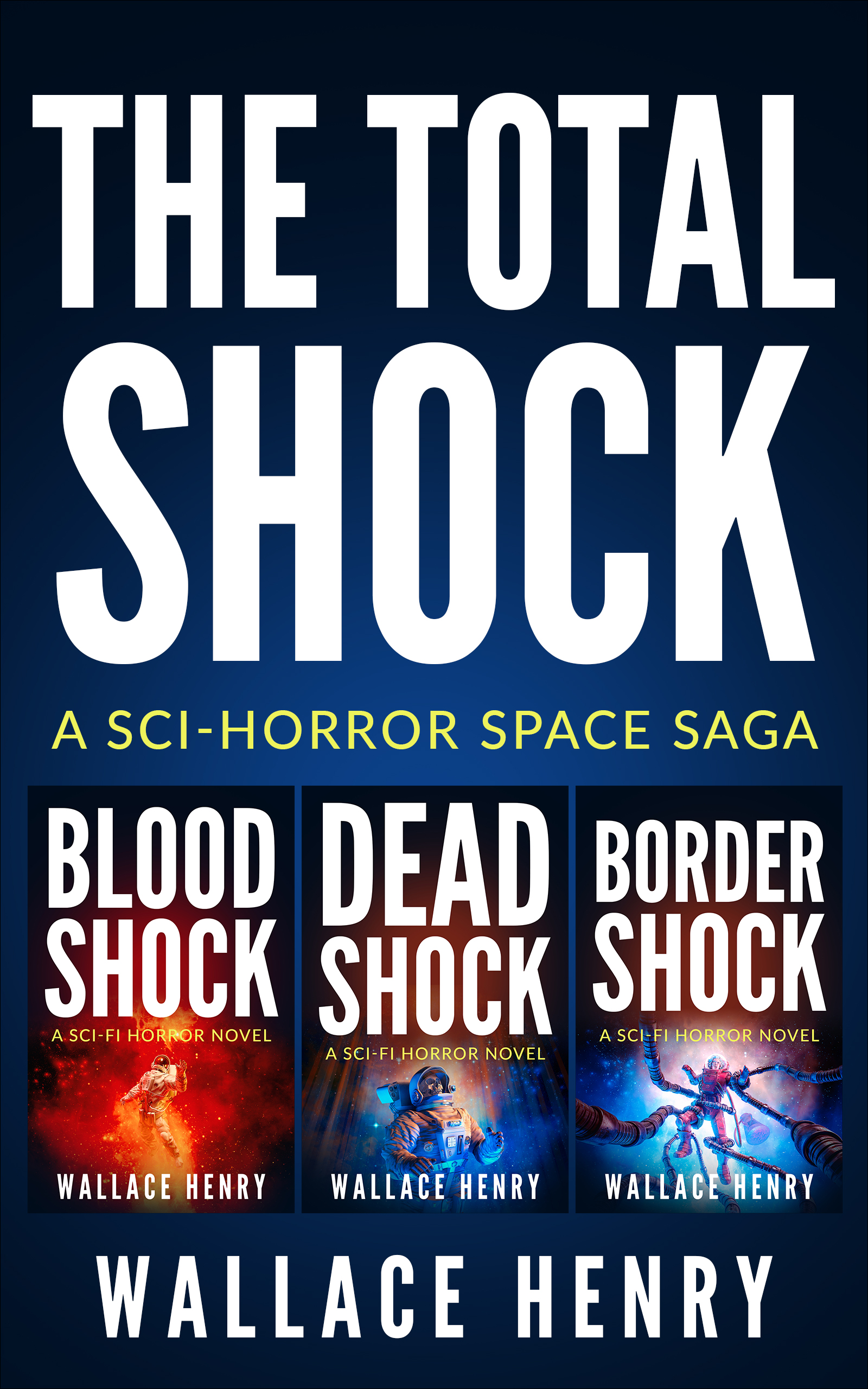 The Total Shock: 'Shock' Series, Books 1-3 by Wallace Henry | Goodreads