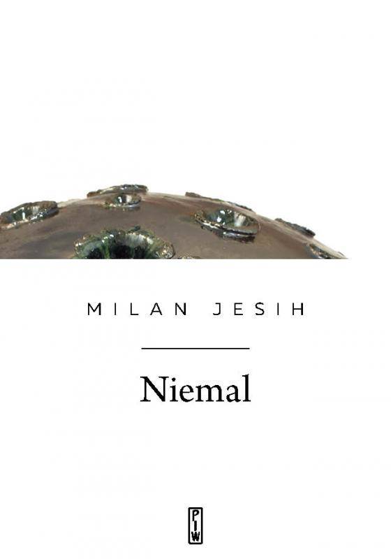 Niemal by Milan Jesih | Goodreads
