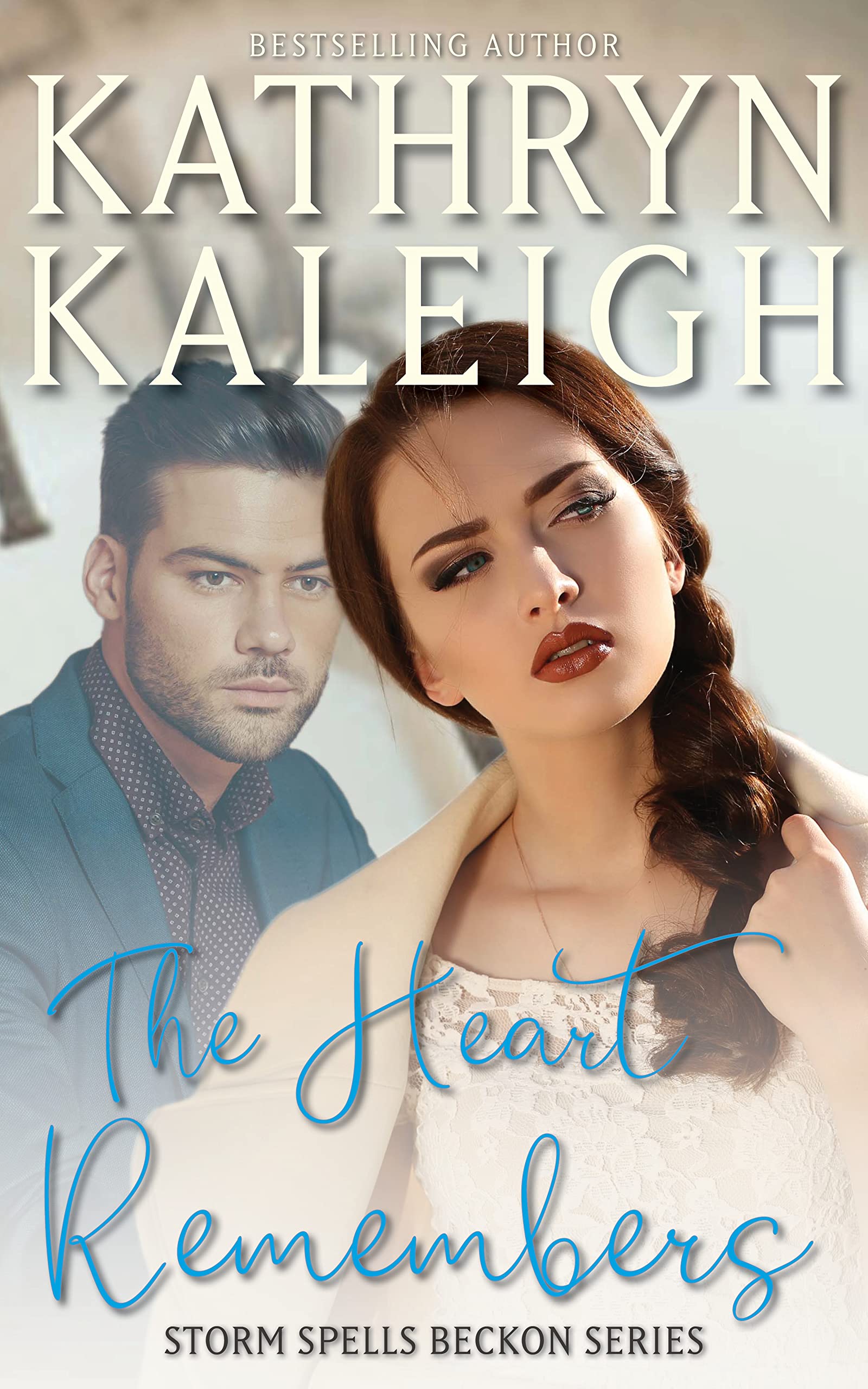 The Heart Remembers (Storm Spells Beckon) by Kathryn Kaleigh | Goodreads