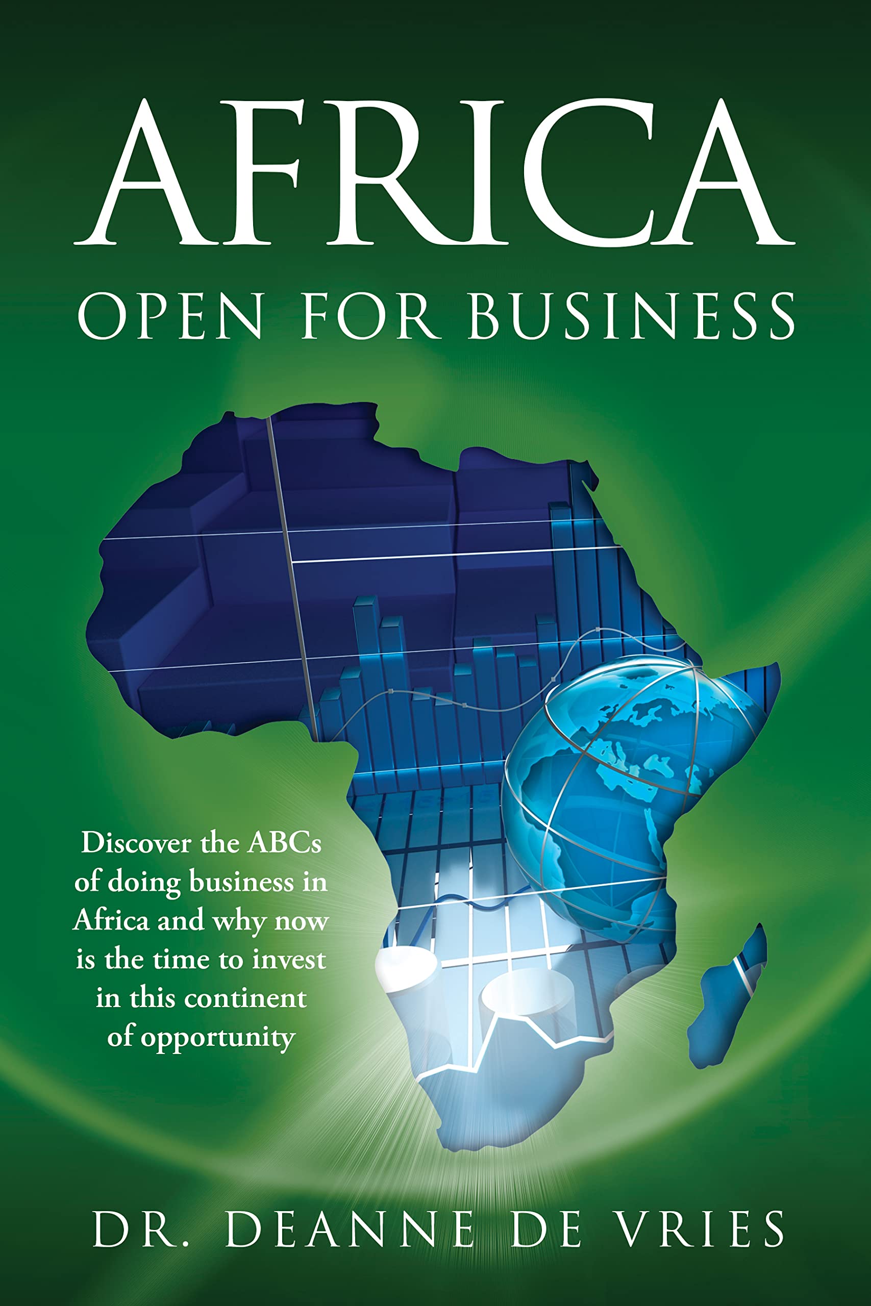 Africa: Open for Business: Discover the ABCs…. by Deanne De Vries ...