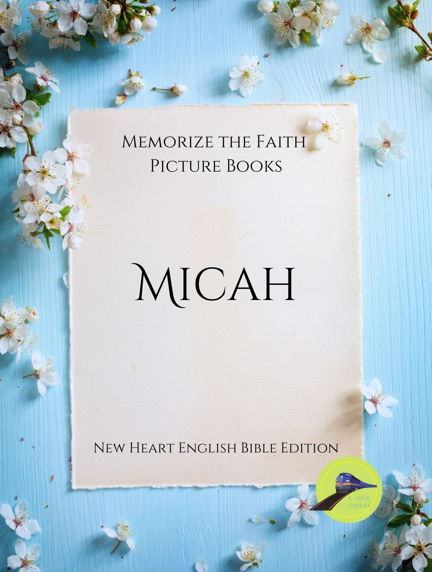 Memorize the Faith Picture Books - Micah: Illustrated Meditative Verses ...
