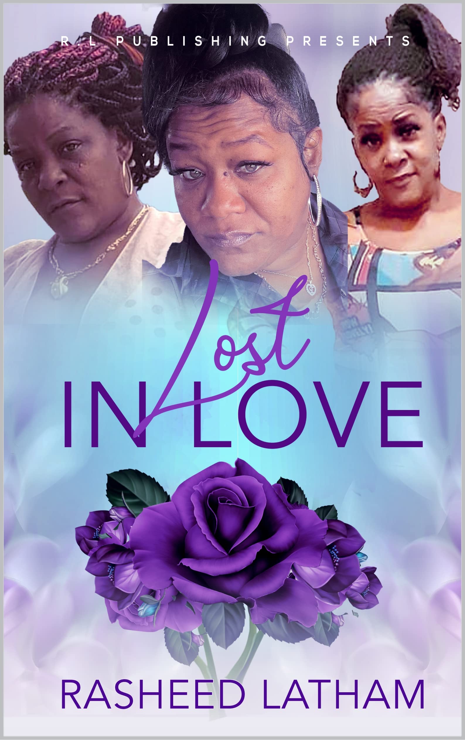 LOST IN LOVE by RASHEED LATHAM | Goodreads