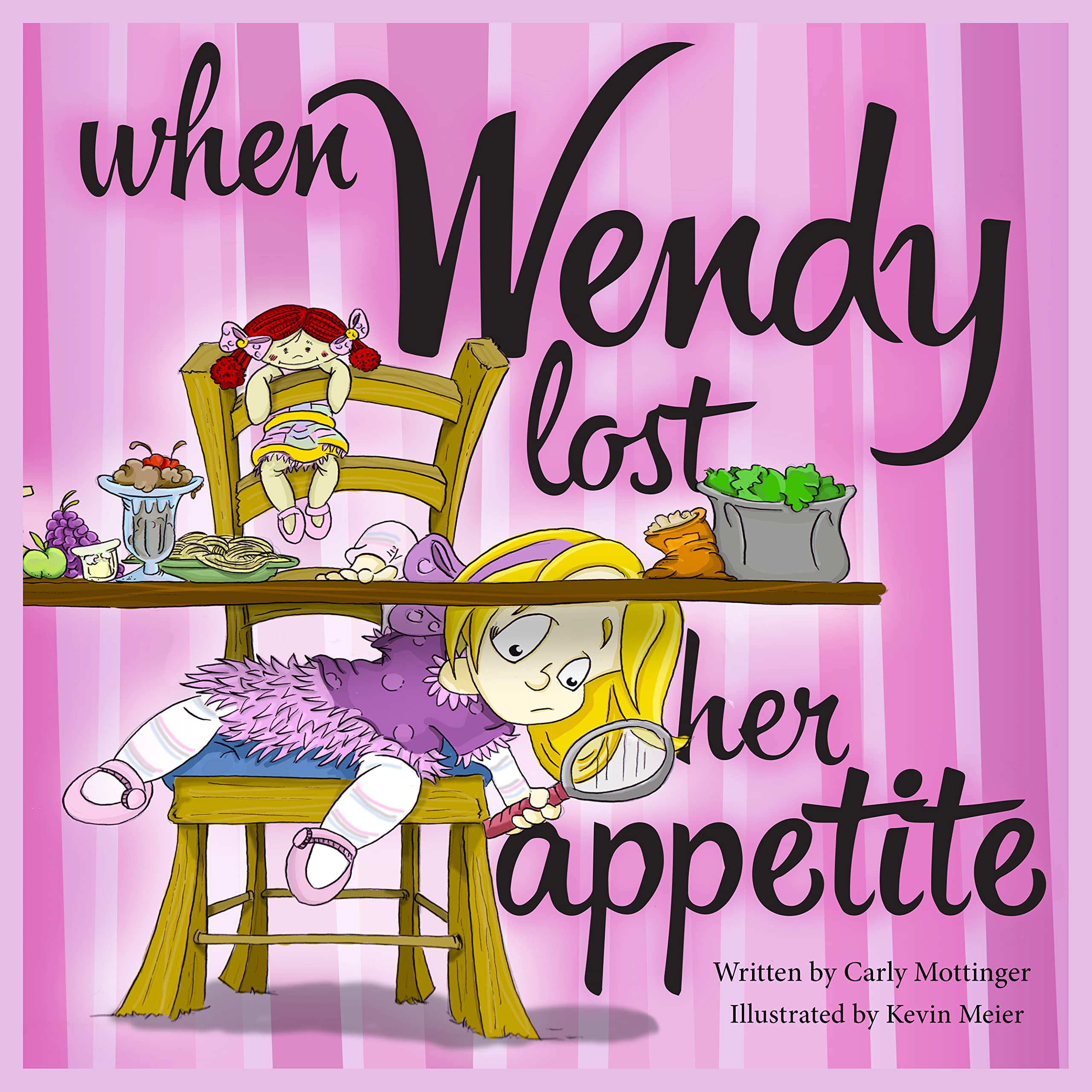 When Wendy Lost Her Appetite by Carly Mottinger | Goodreads