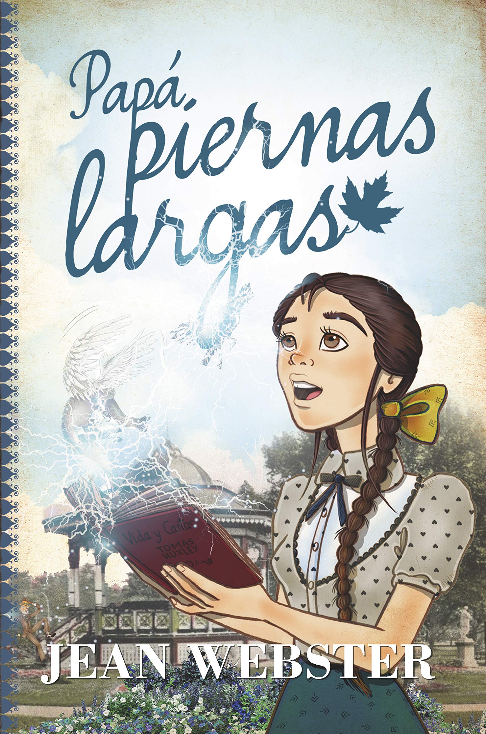 Papá Piernas Largas (Clásicos juveniles) by Jean Webster | Goodreads