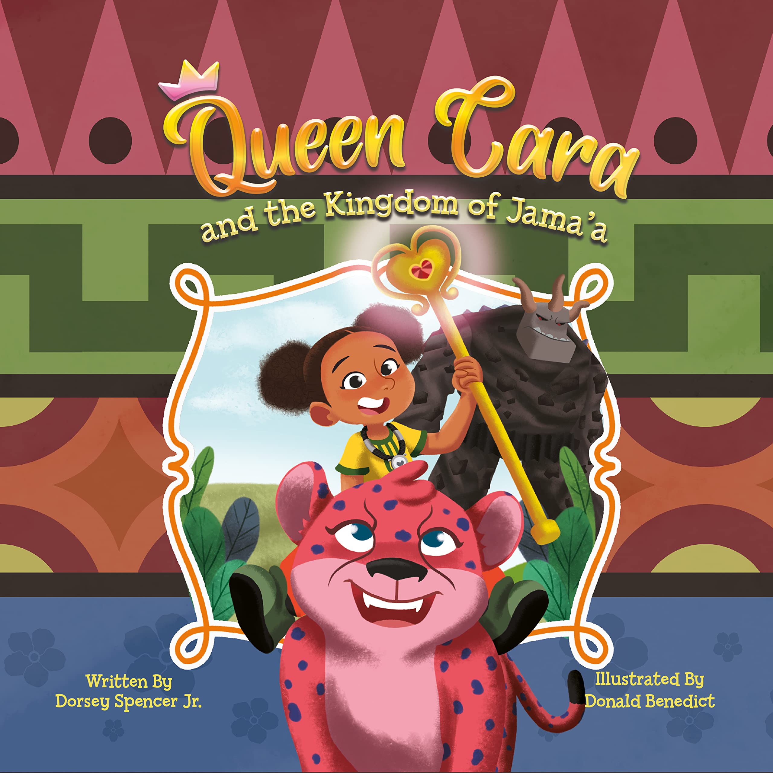 Queen Cara and the Kingdom of Jama’a by Dorsey Spencer Jr. | Goodreads