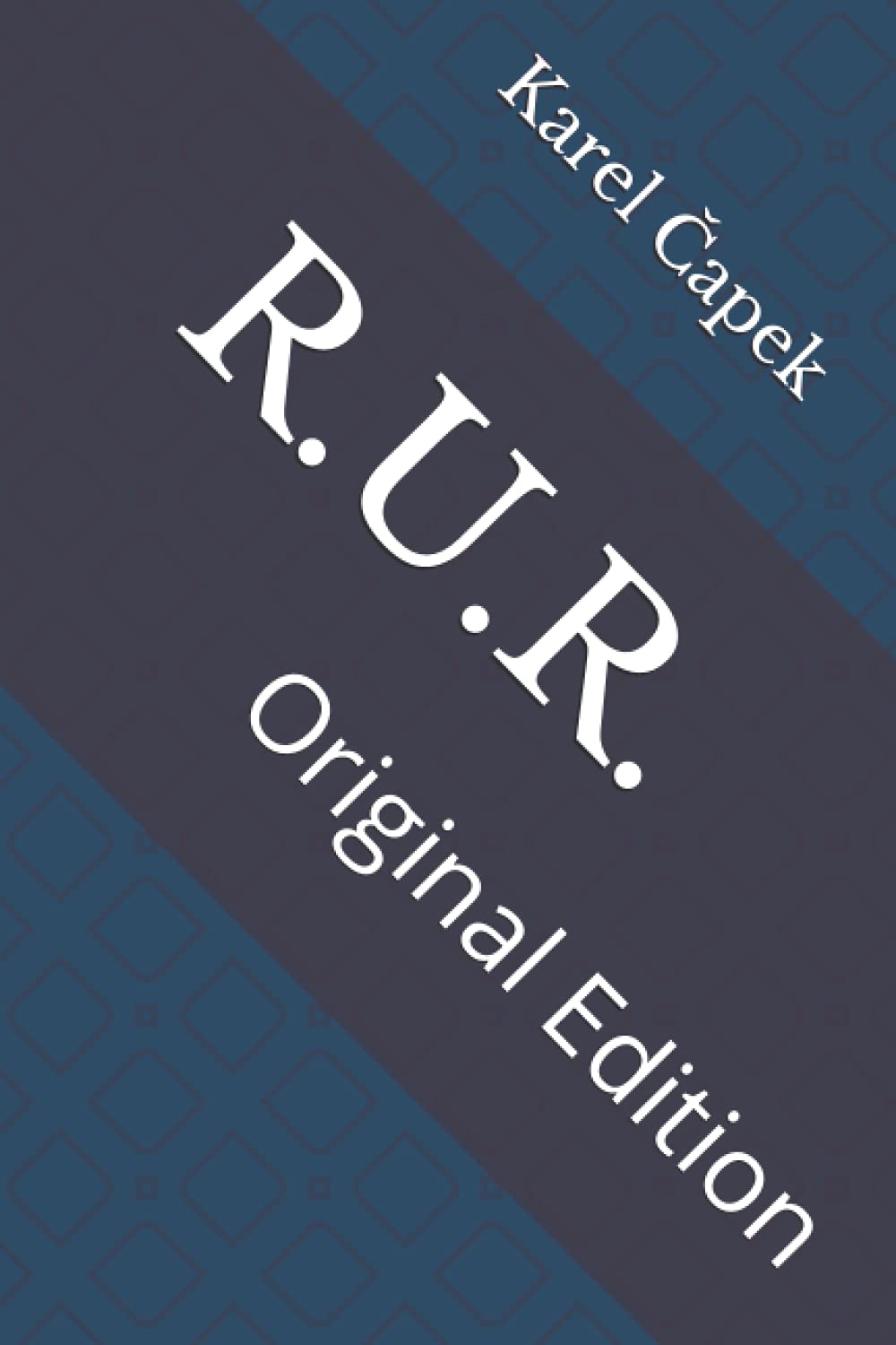 R.U.R.: Original Edition by Karel Čapek | Goodreads