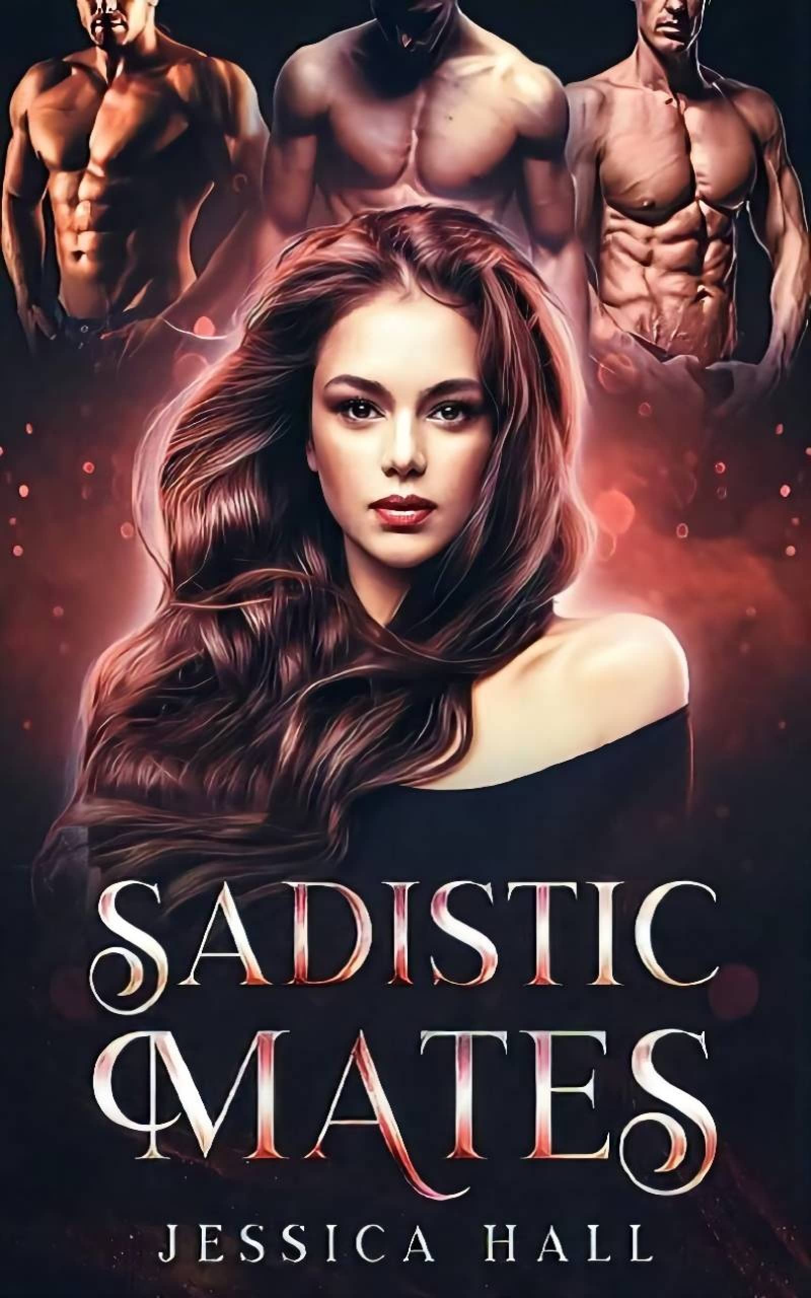 Sadistic Mates 2 (Sinful Mates #3) by Jessica Hall | Goodreads