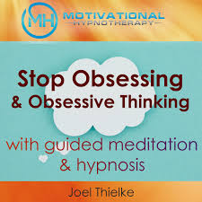 Stop obsessing & obsessive thinking by Joel Thielke | Goodreads