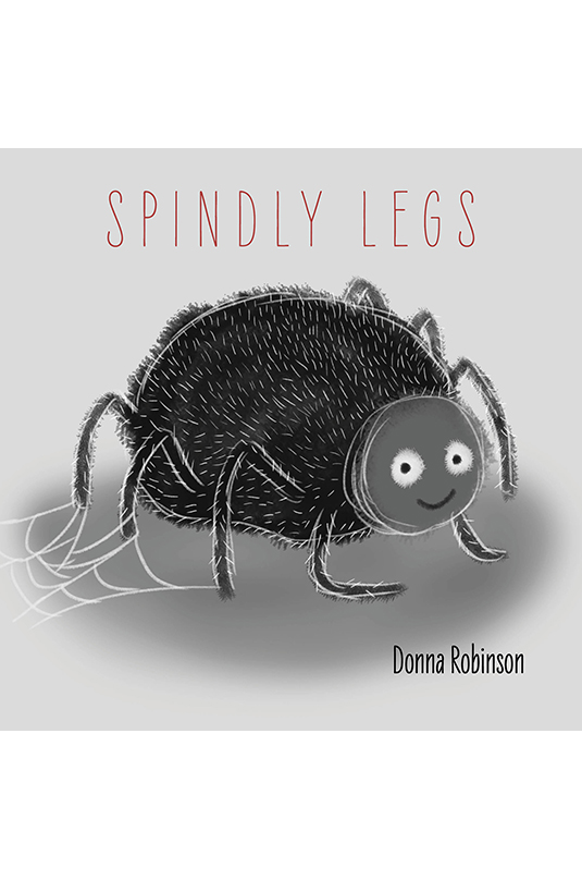 Spindly Legs by Donna Robinson | Goodreads
