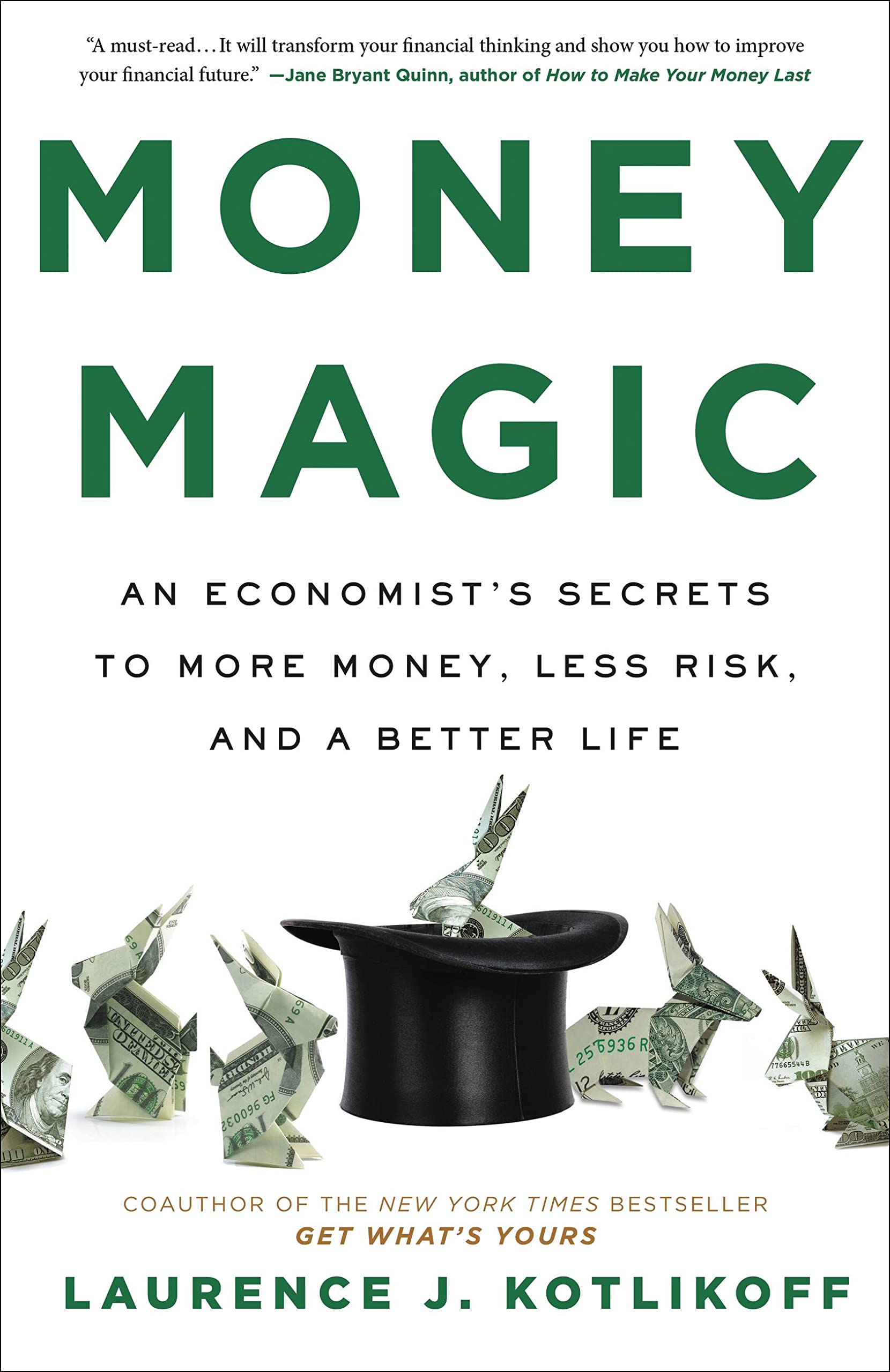 Money Magic: An Economist's Secrets to More Money, Less Risk, and a ...