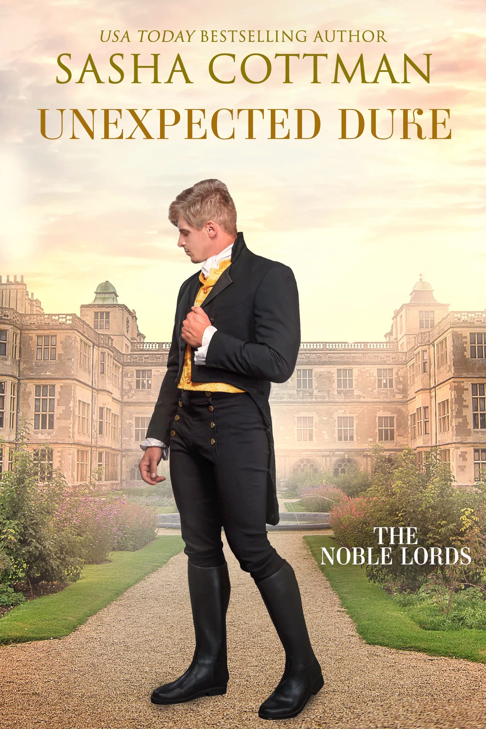 Unexpected Duke: A Regency Historical Romance by Sasha Cottman | Goodreads