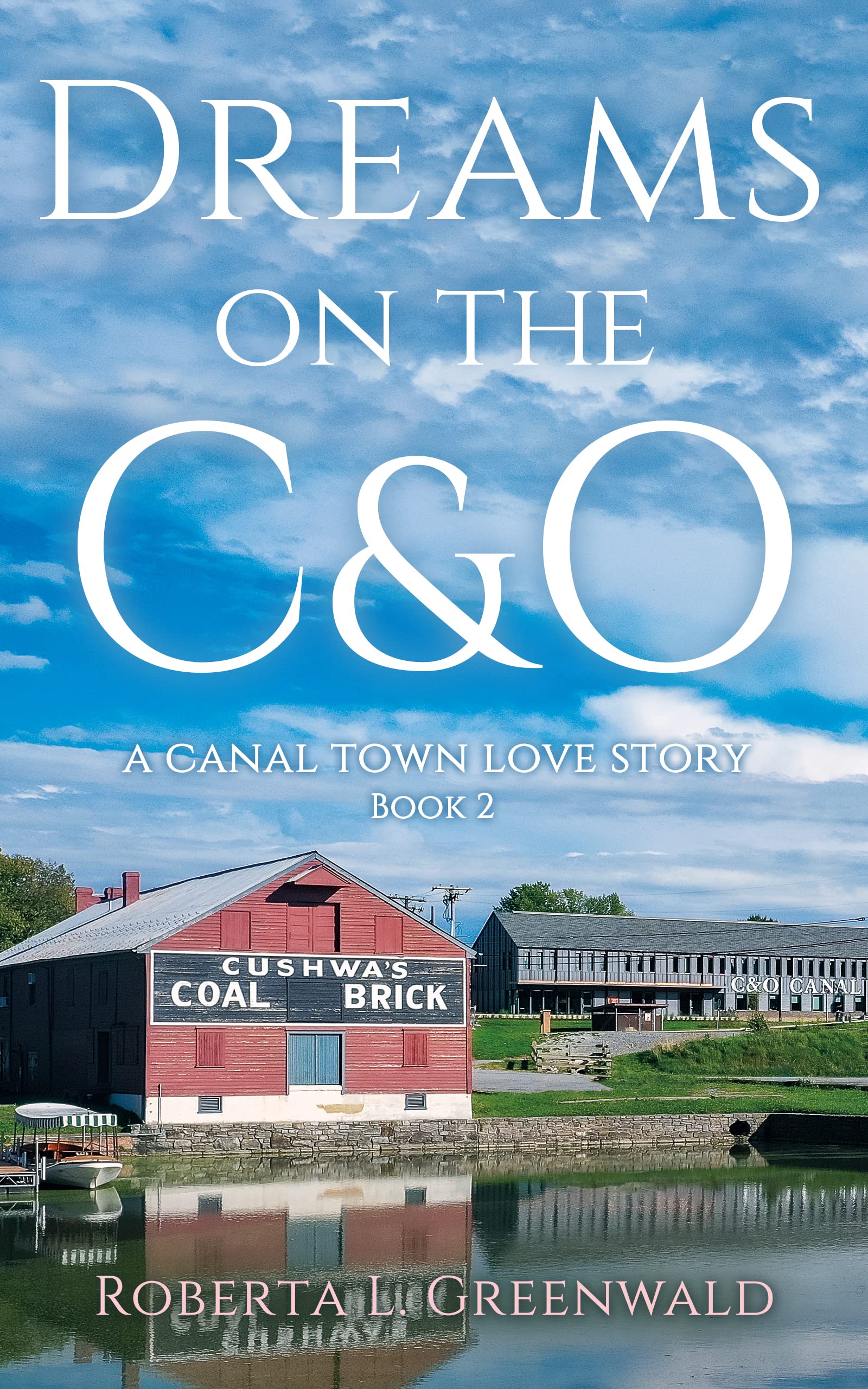 Dreams On The C&O (Zoe On The C&O Book 2) by Roberta L. Greenwald | Goodreads