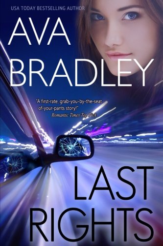 Last Rights by Ava Bradley | Goodreads