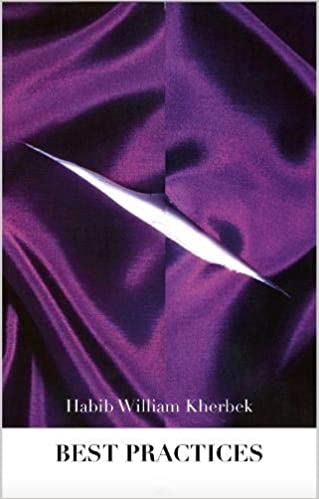 Best Practices by Habib William Kherbek | Goodreads