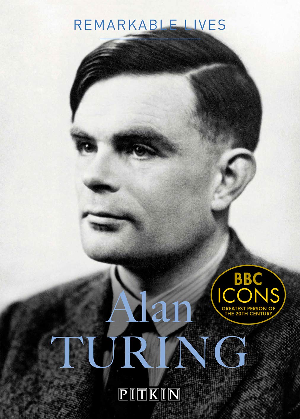Alan Turing: Remarkable Lives by Dermot Turing | Goodreads
