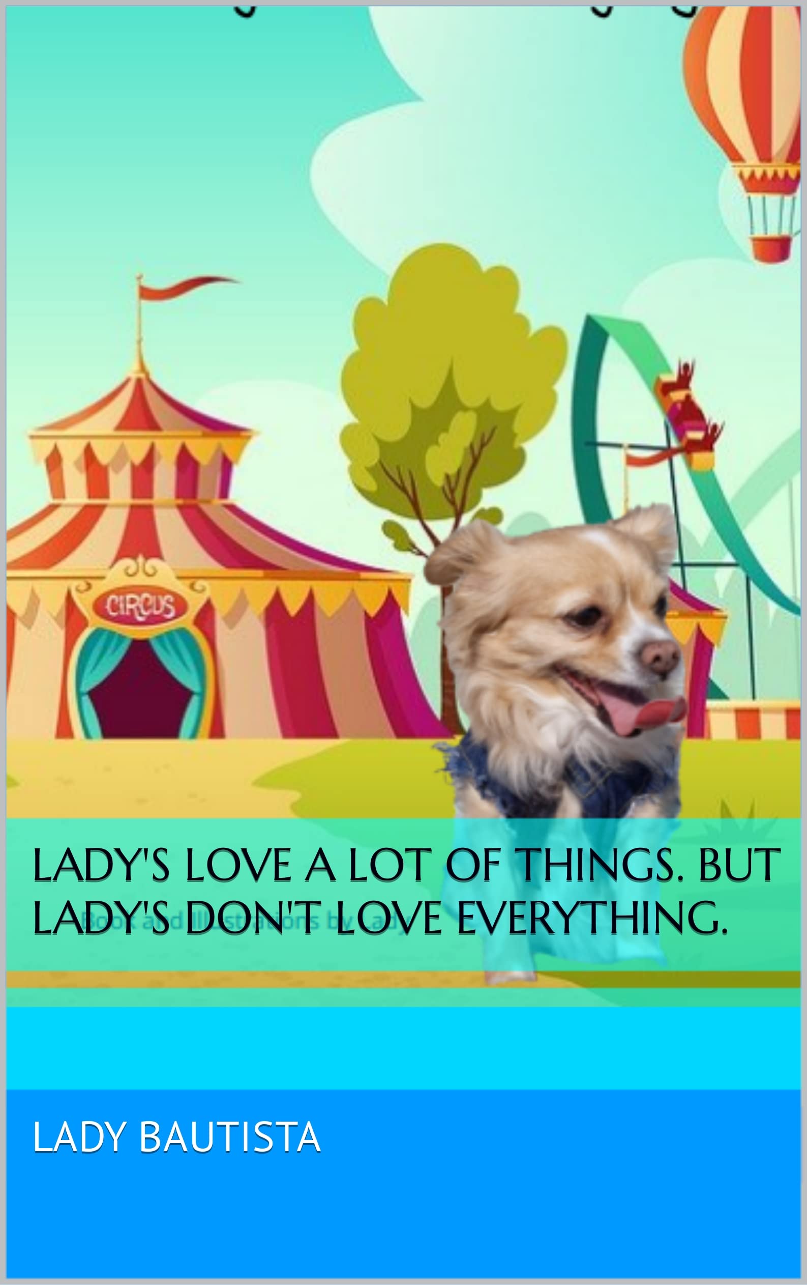 Lady s Love A Lot Of Things But Lady s Don t Love Everything By Lady lady-s-love-a-lot-of-things-but-lady-s-don-t-love-everything-by-lady