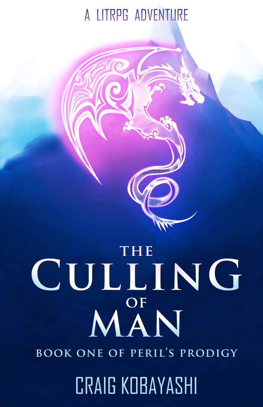 The Culling of Man: A LitRPG Apocalypse by Craig Kobayashi | Goodreads