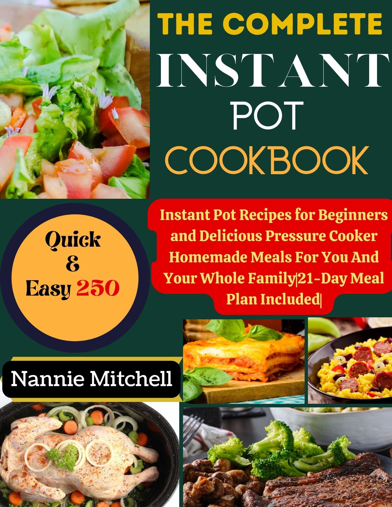 The Complete Instant Pot Cookbook: Quick & Easy 250 Instant Pot Recipes ...