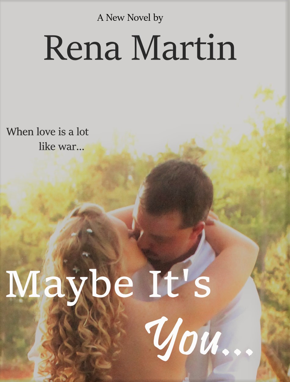 Maybe Its You by Rena Martin | Goodreads