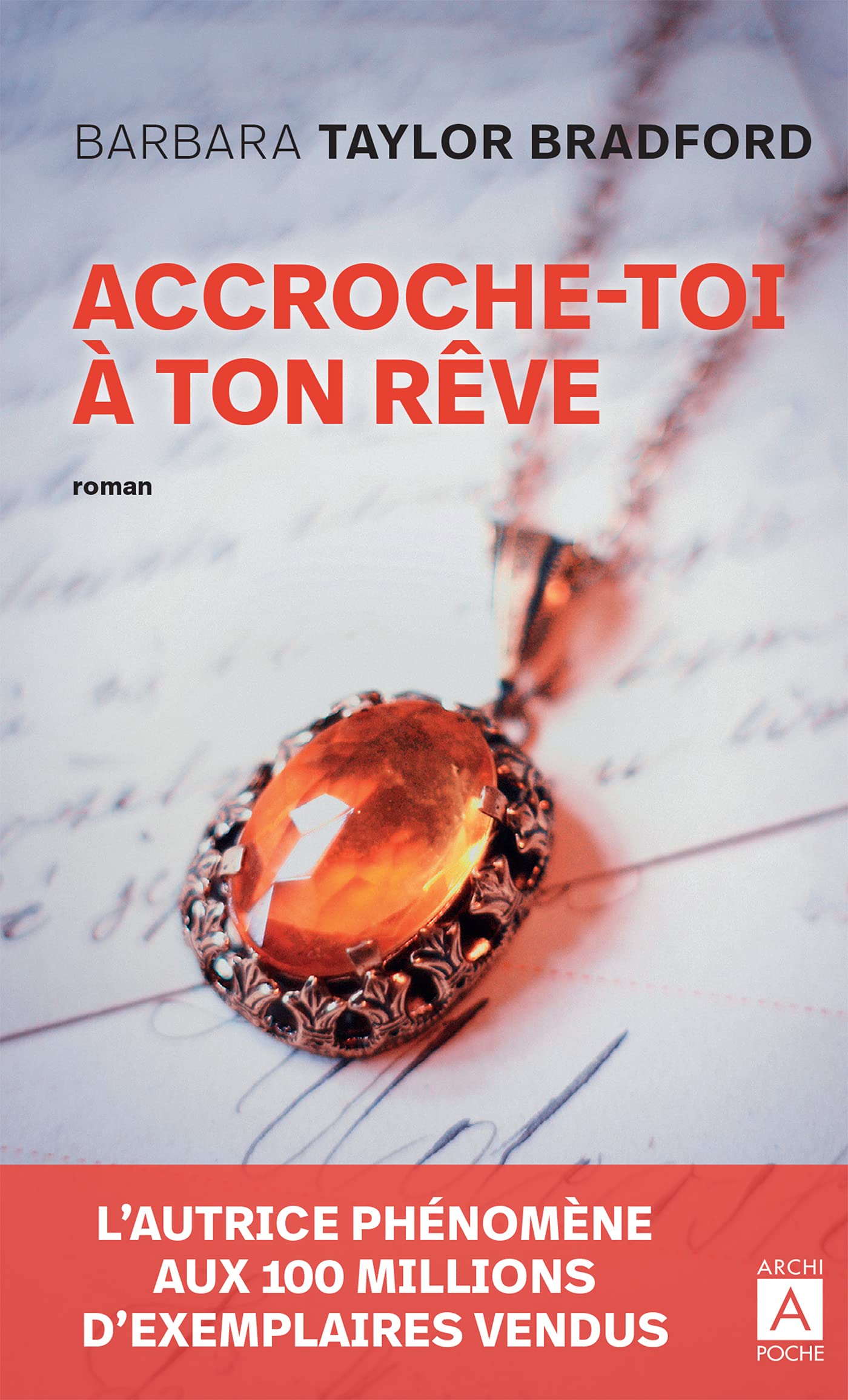 Accroche-toi à ton rêve (French Edition) by Barbara Taylor Bradford ...